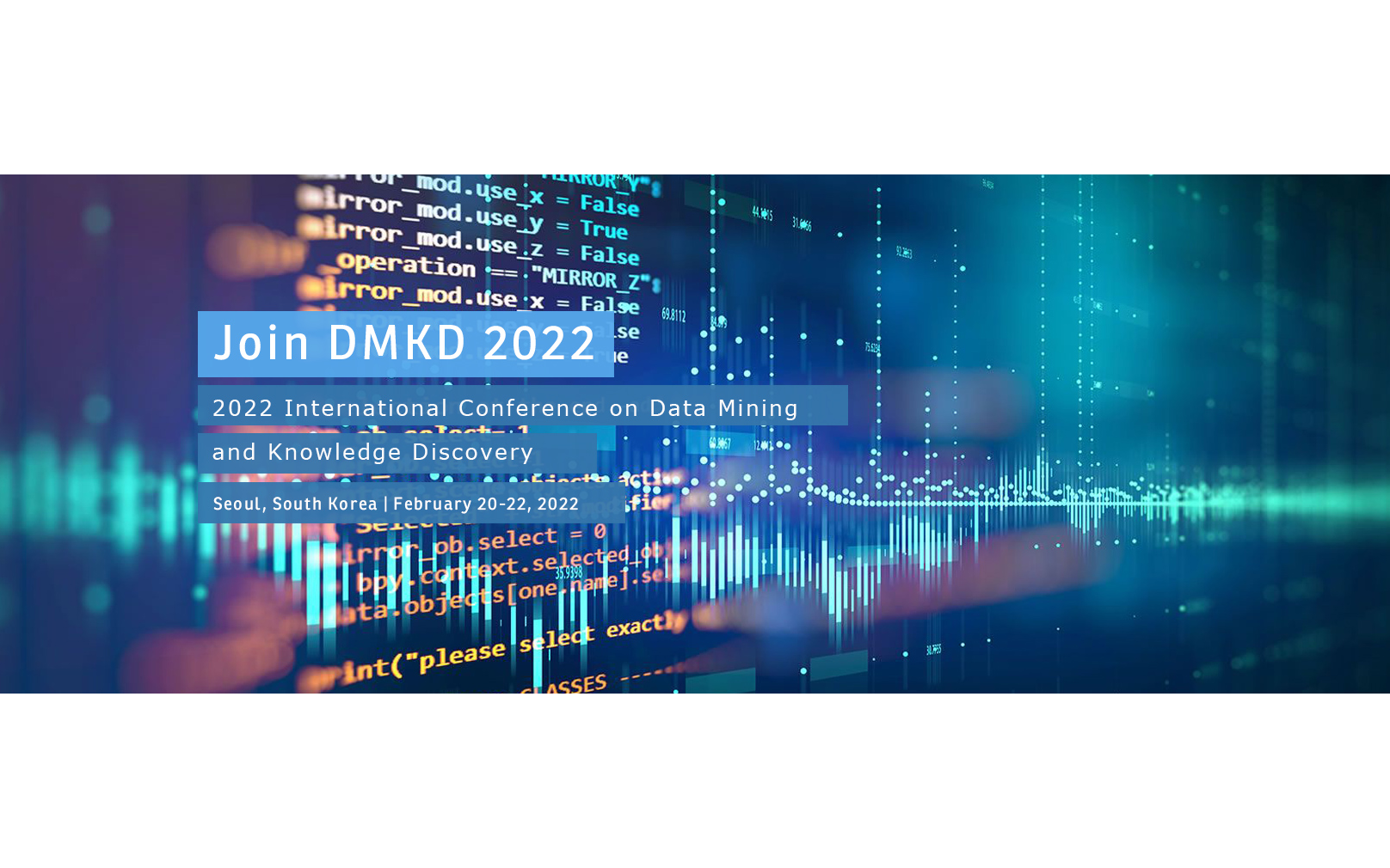 2022年第五届数据挖掘与知识发现国际会议(DMKD 2022)EI检索_门票优惠_活动家官网报名